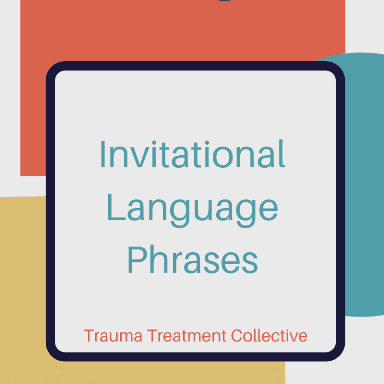 Using Invitational Language to Create Safety In Trauma Treatment ...